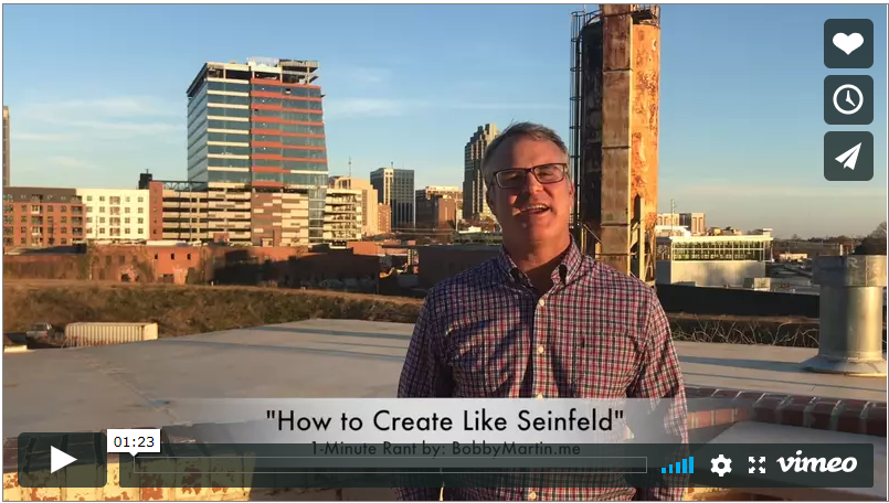 1-Minute Rant: "How to Create Like Seinfeld" - Bobby Martin
